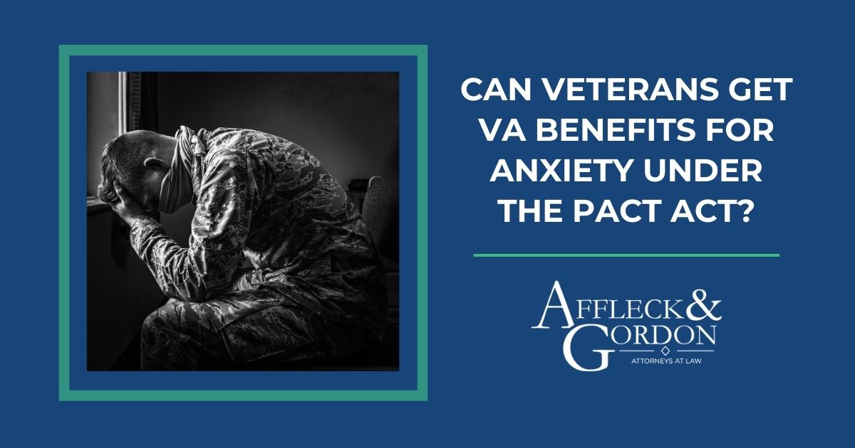 Can Veterans Get VA Benefits for Anxiety Under the PACT Act?